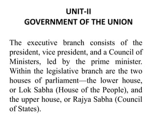 Unit II Government of the Union | PPTX