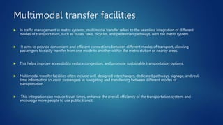 traffic management system in metro in details | PPTX