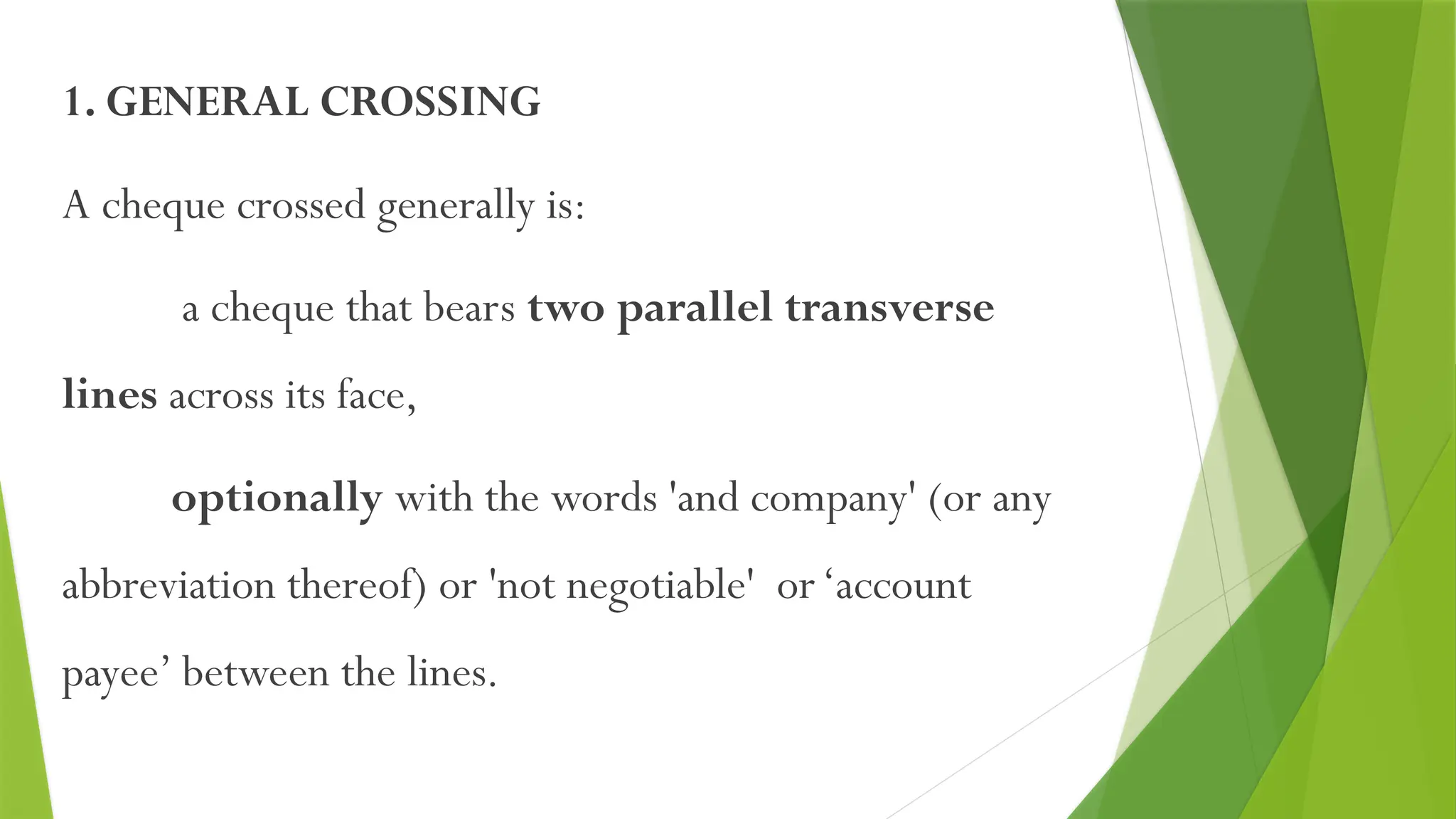 Crossing of Cheque, General Crossing and types | PPTX