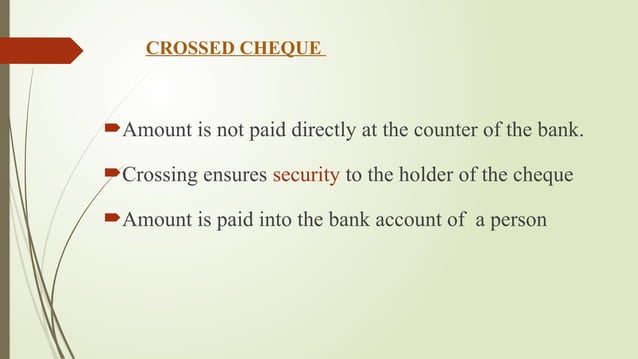 Crossing of Cheque, General Crossing and types | PPT