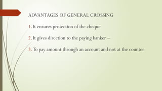 Crossing of Cheque, General Crossing and types | PPTX