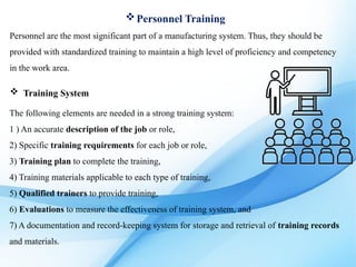 Good manufacturing practices: Organization and personnel, Hygiene ...