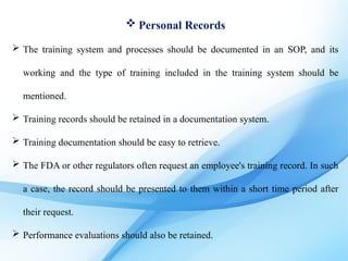 Good manufacturing practices: Organization and personnel, Hygiene ...