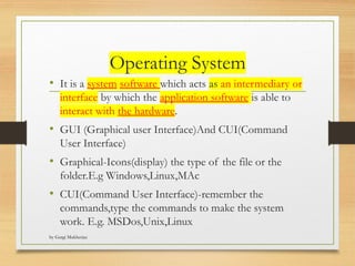 operating system,features ,types,examoles.pptx