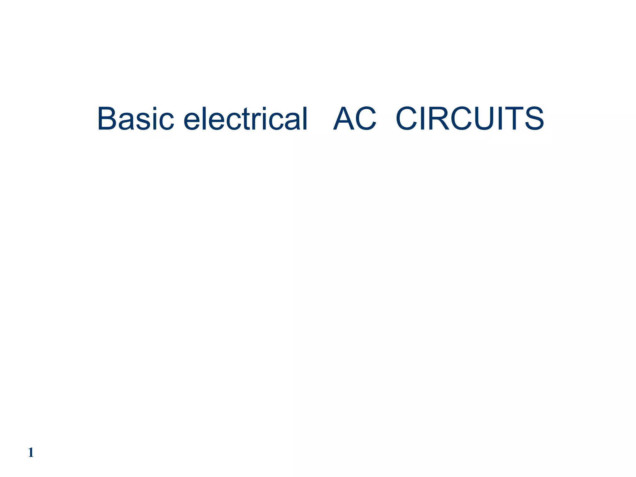 AC Circuits Explained | PPT