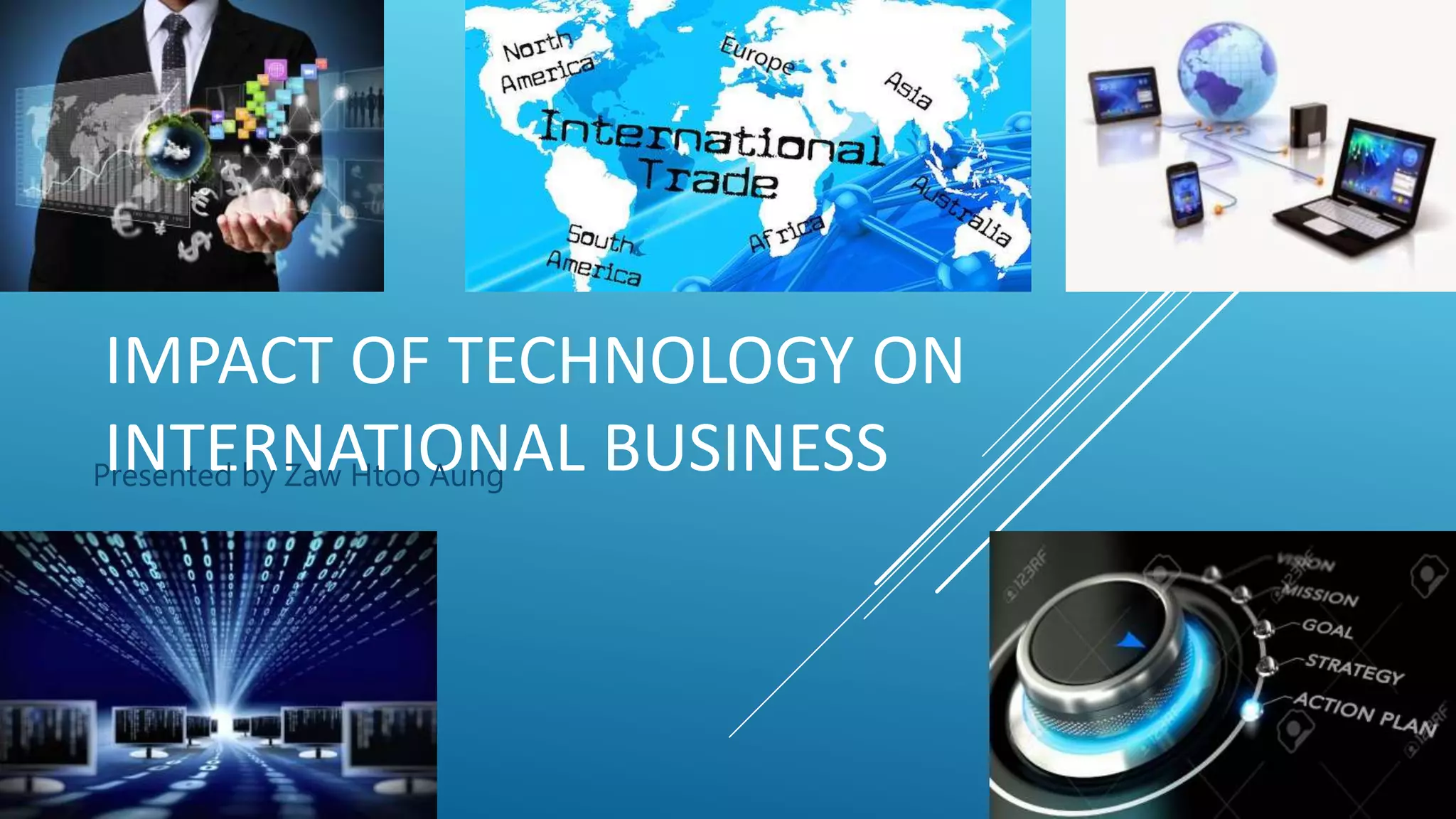 Impact technology has on international trade presentation | PPTX