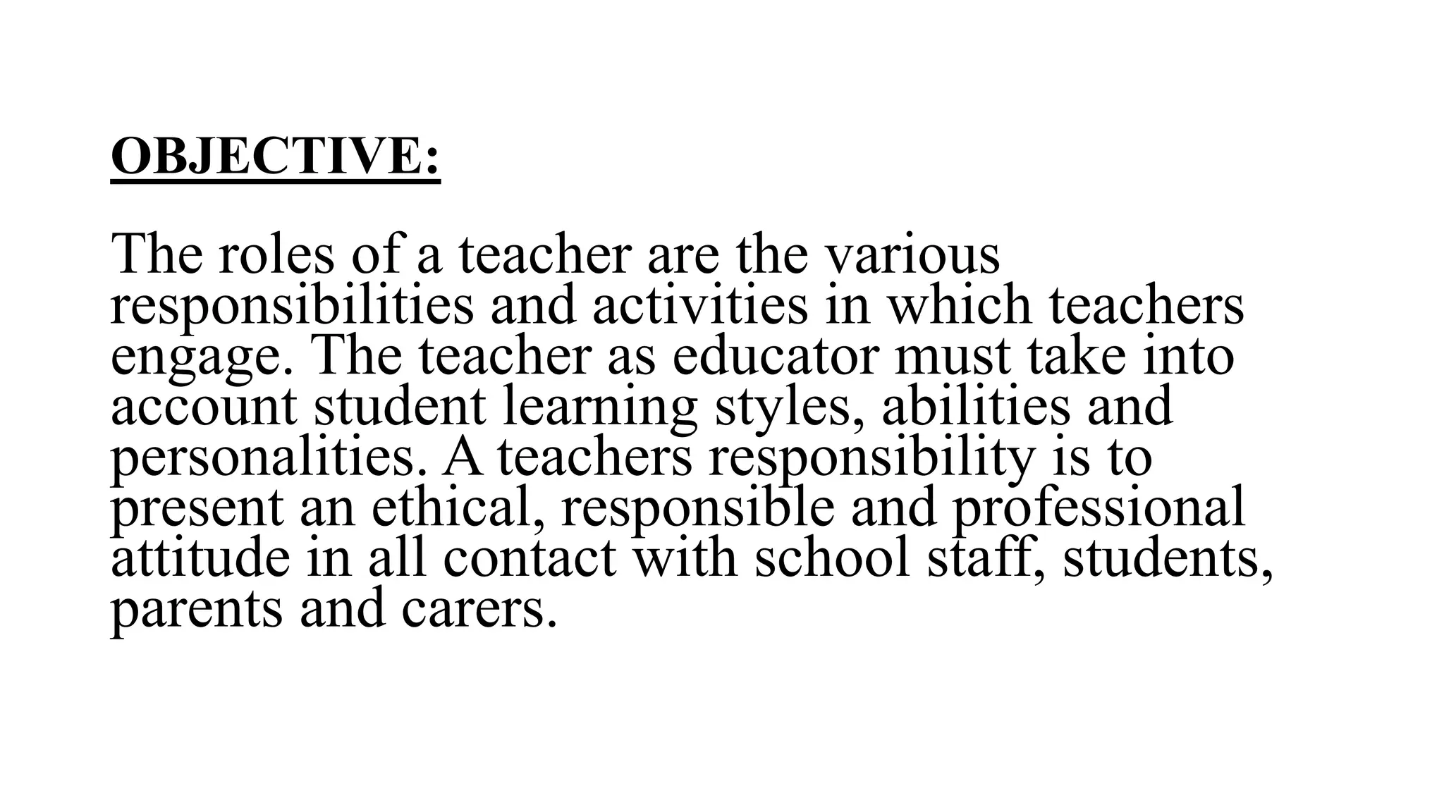 Roles and responsibilities of a teacher | PPTX
