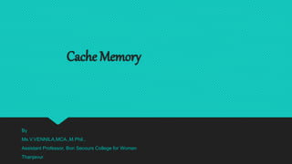 CACHE MEMORY | PPTX