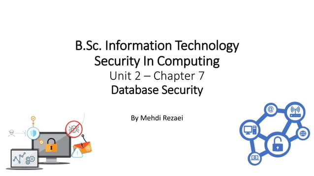 Unit 2 - Chapter 7 (Database Security).pptx
