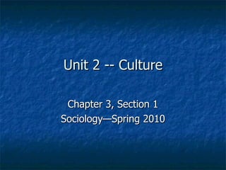 Unit 2 - culture | PPT