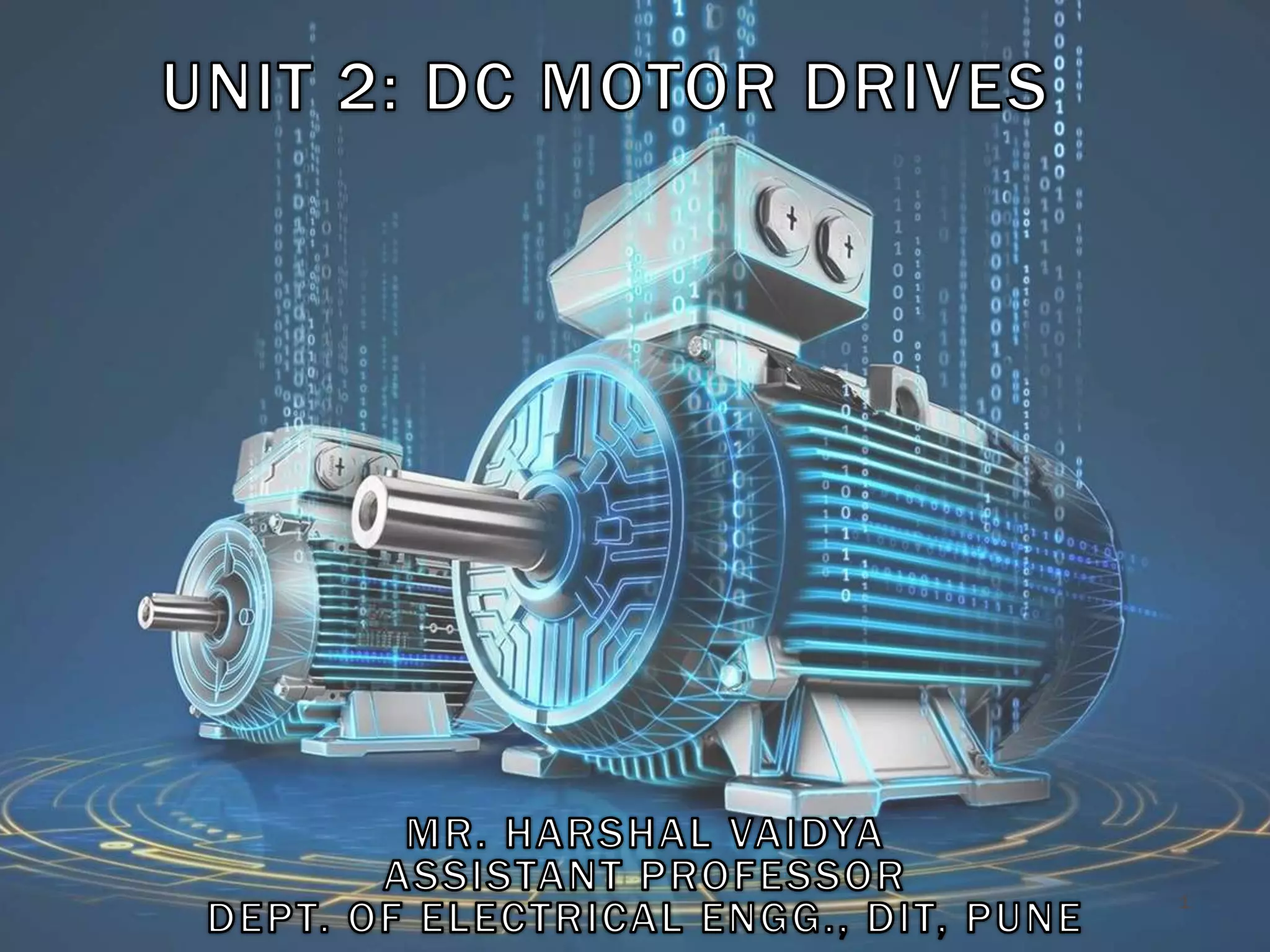 Unit 2 - DC-Motor-Drives-pptx.pptx
