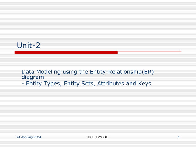 Unit2-ER-Diagram-28-jfjkfkjddghjdghjg11-2022-11am.pptx