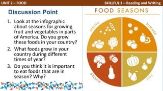 Unit 2 - Food, Skillful book 2 Presentation.pptx