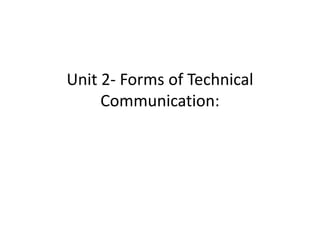 Unit 2 forms of technical communication | PPT