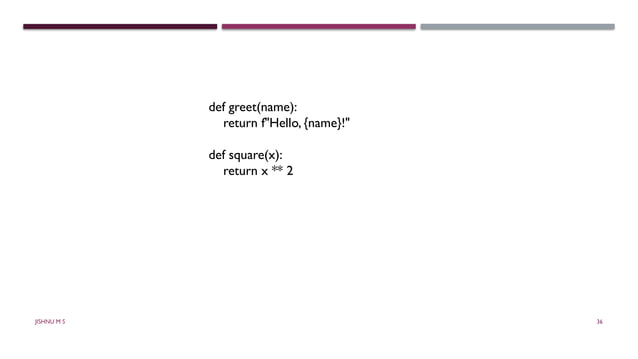 Unit 2 - Functions in python - Prof Jishnu M S | PPT
