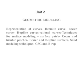 UNIT 2-Geometric Modeling.pptx
