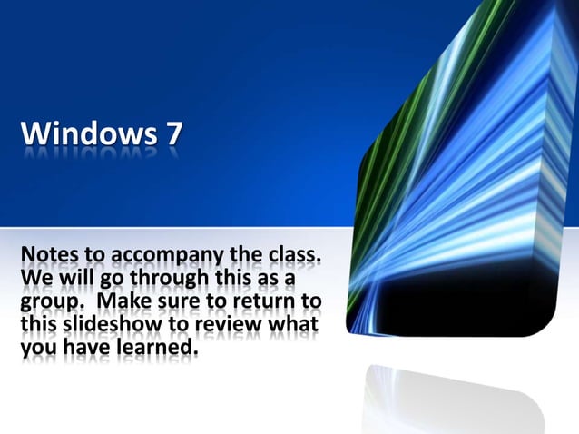 Unit 2 introduction to windows 7 | PPT
