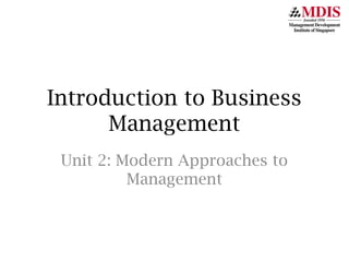 Unit 2 - Modern Approaches to Management.pptx