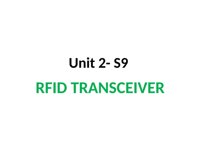 Unit 2 - S9 RFID SRM NOTES PPT EEE NOTES | PPTX