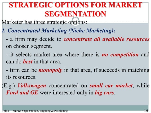 Unit 2 segmentation, targeting & positioning | PPT