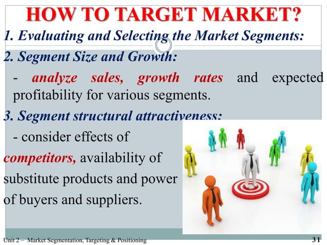 Unit 2 segmentation, targeting & positioning | PPT