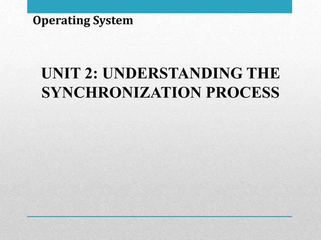 Unit 2 Understanding The Synchronization Process Pptx