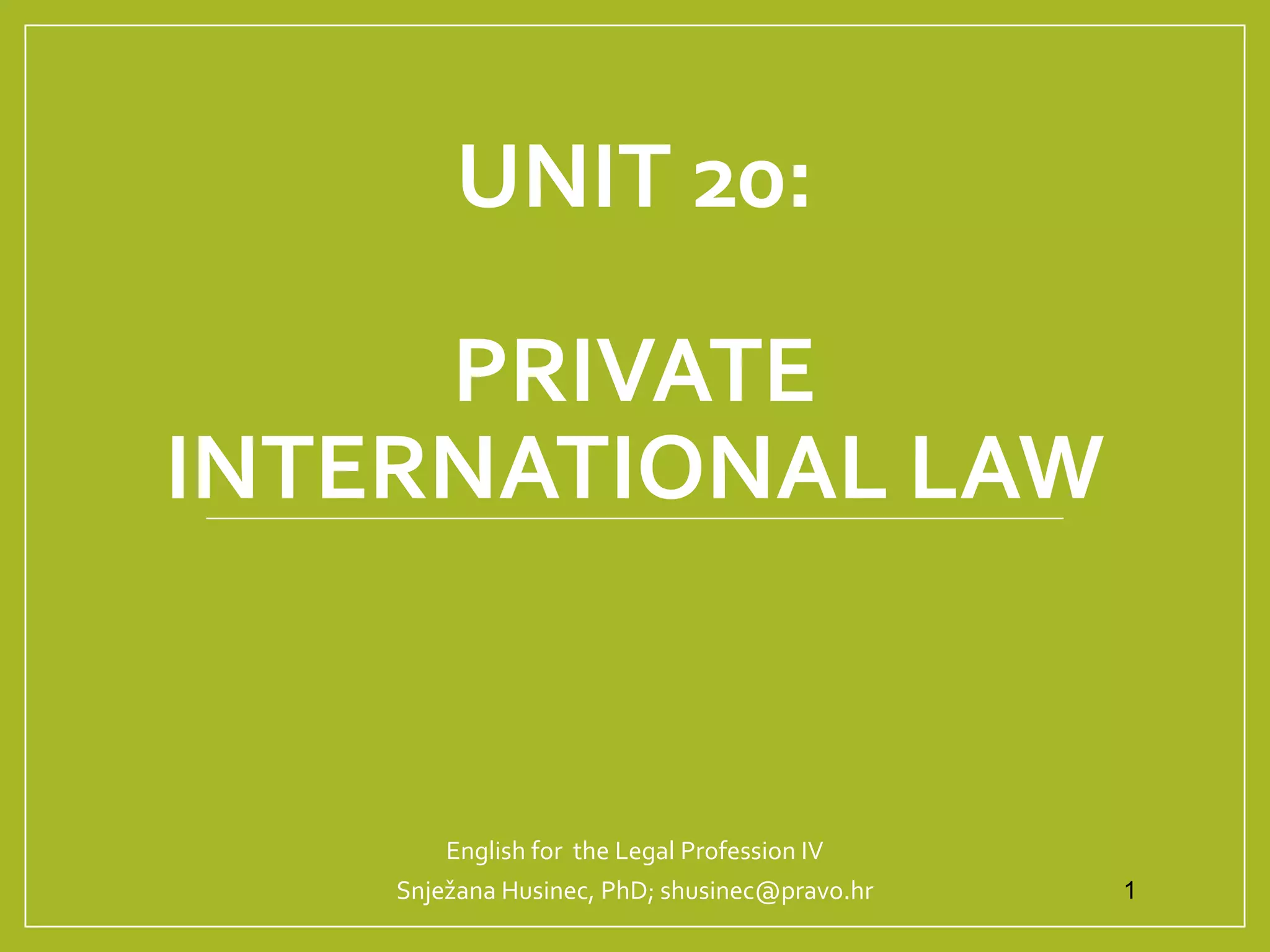 Unit_20.Private_International_Law.ppt