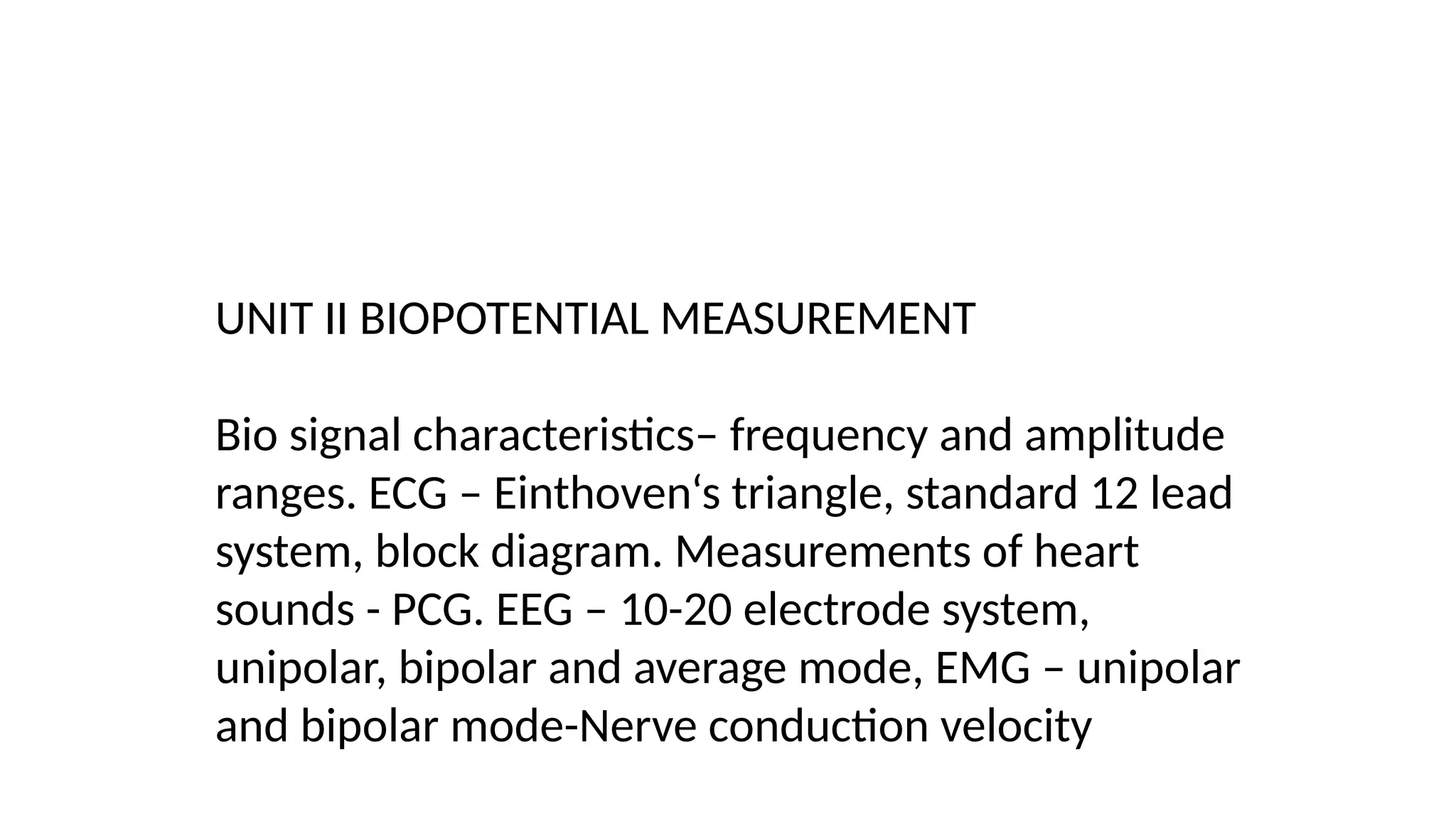 BIOPOTENTIAL MEASUREMENT-ECG, EEG, EMG, PCG | PPTX