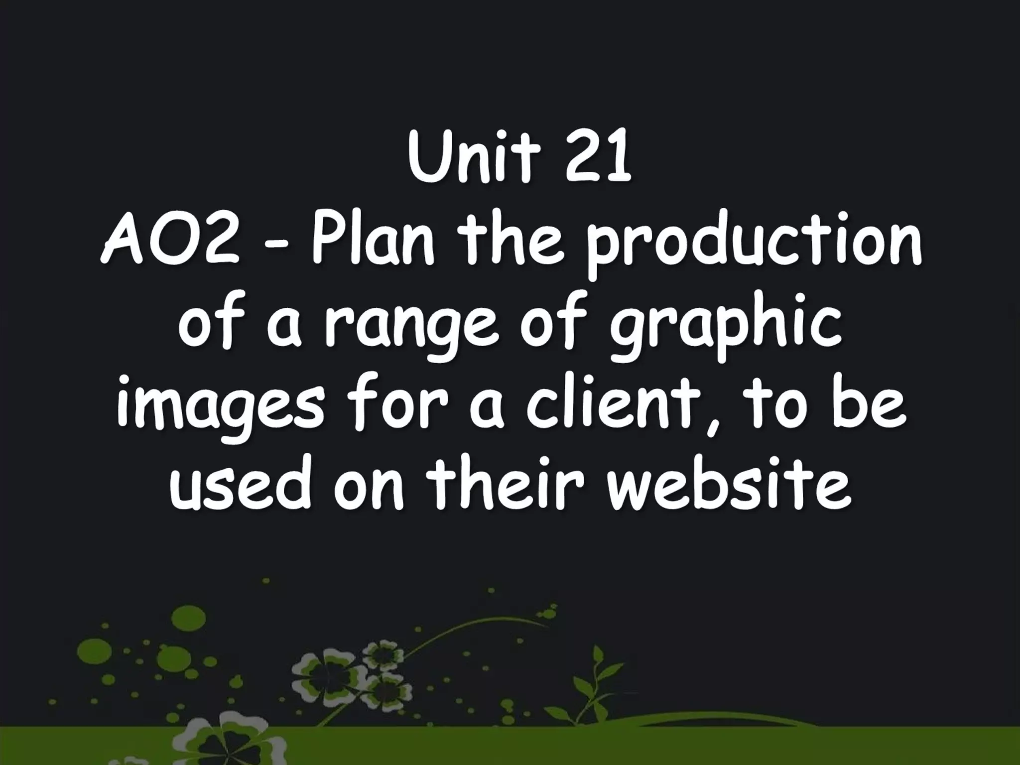 Unit21 AO2 | PPT