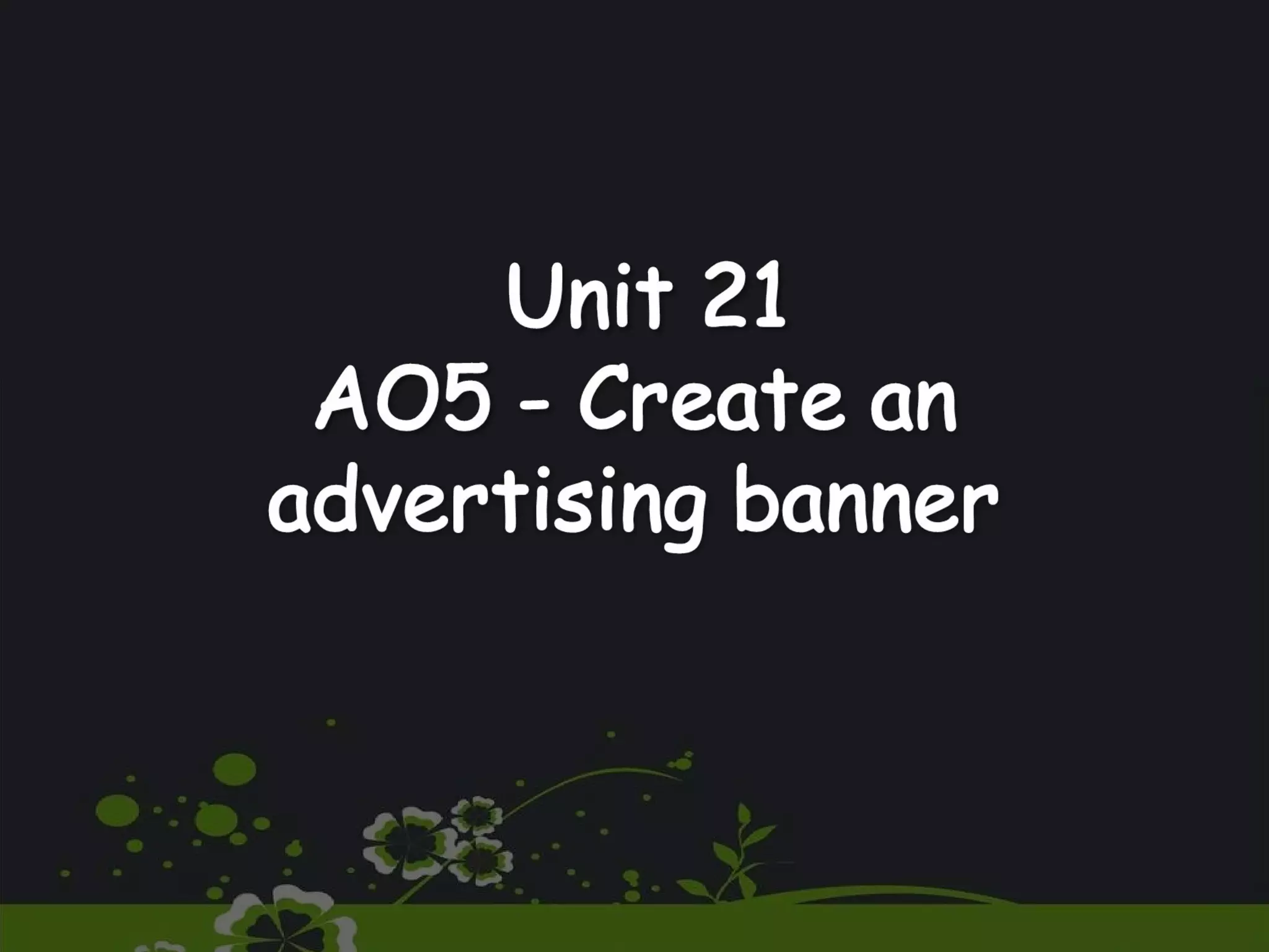 Unit21 AO5 | PPT