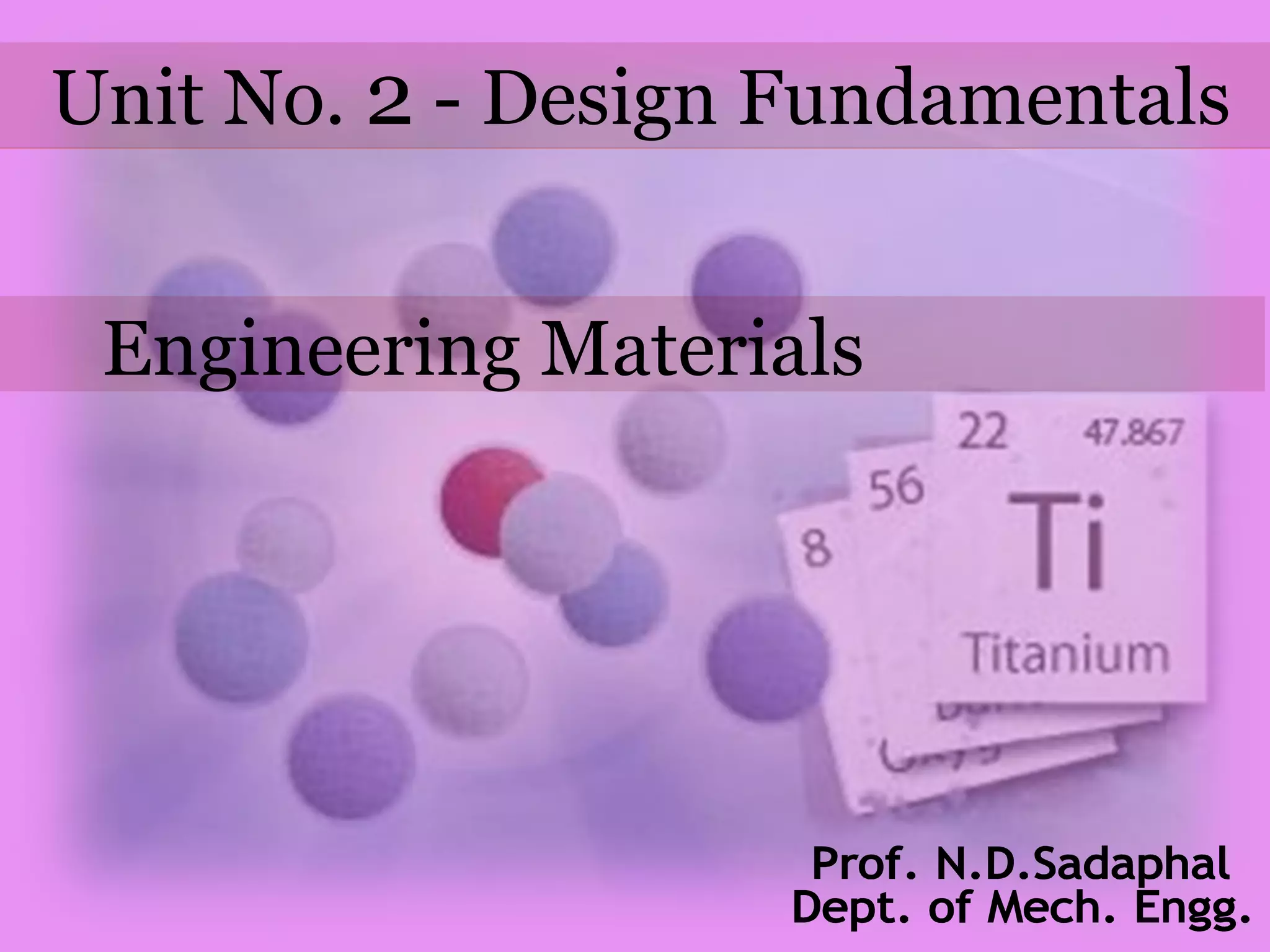 Unit 2 1 engg materials | PPT