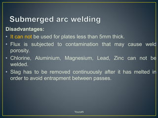 Arc welding types ( submerged & electro slag ) | PPTX
