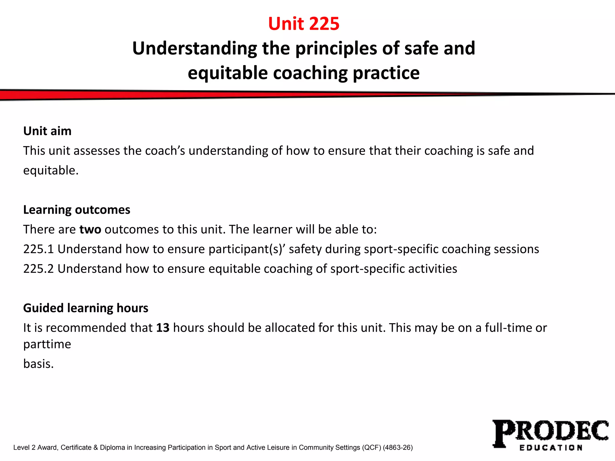 Unit 225 understanding the principles of safe and equitable coaching ...