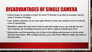 BTEC Media L3 Unit 22 Single Camera Productions LO1 - 2.singlecam vs ...