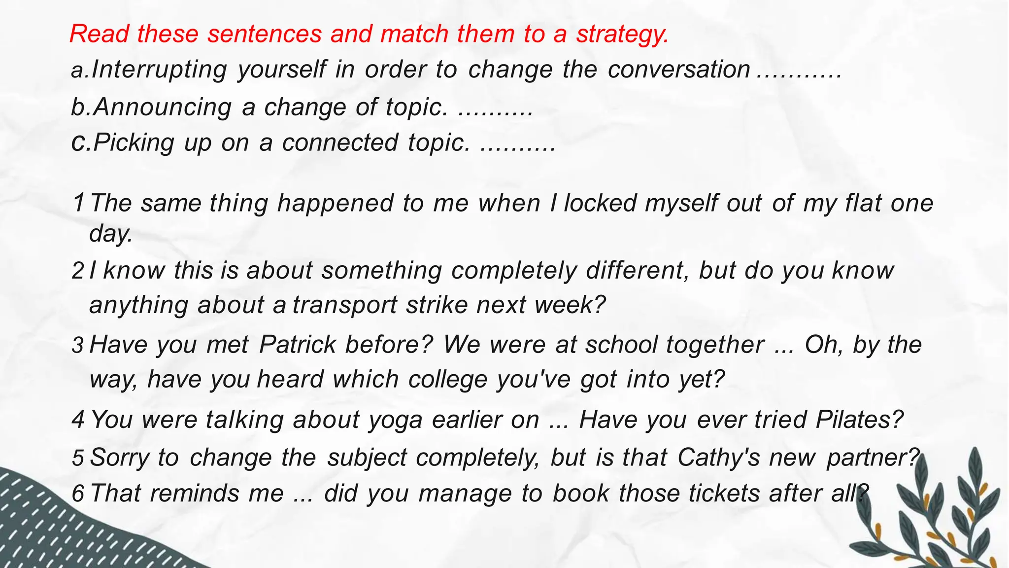 UNIT 26-CHANGING THE SUBJECT.pptx