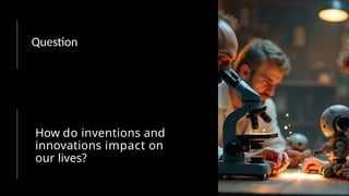 Unit 29 Inventions in the world with great things.pptx