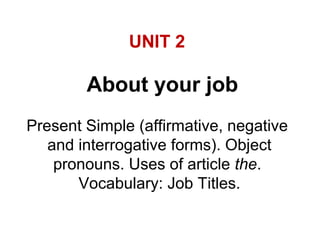 Unit 2 about your job | PPT