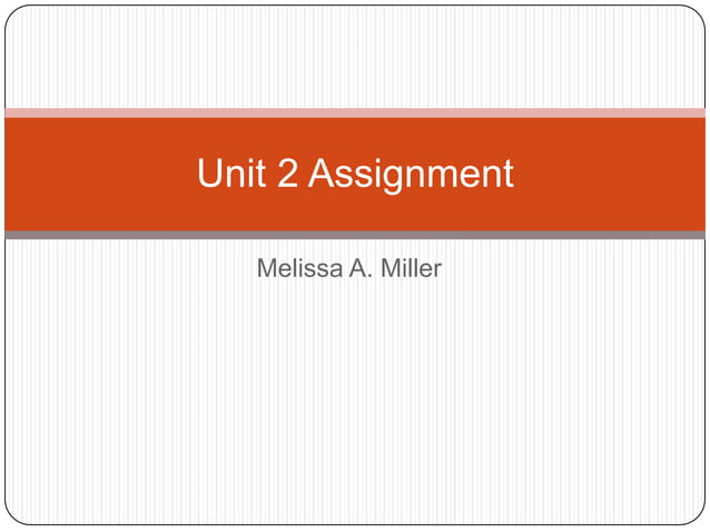 Unit 2 Assignment Ppt 7795