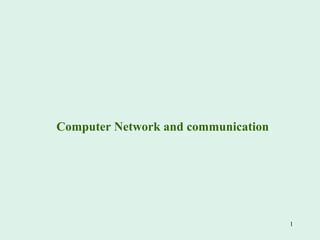 Computer Network and Communication Overview | PPT