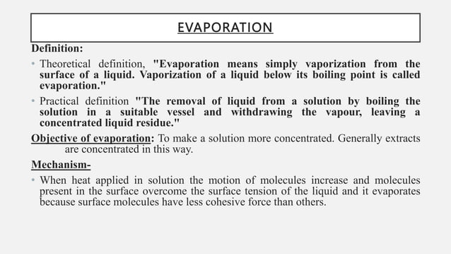 Objectives, applications and factors on evaporation | PPTX