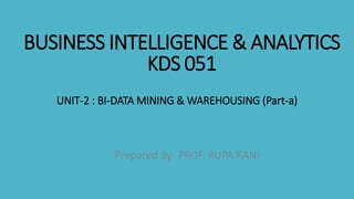 Business Intelligence and Analytics Unit-2 part-A .pptx
