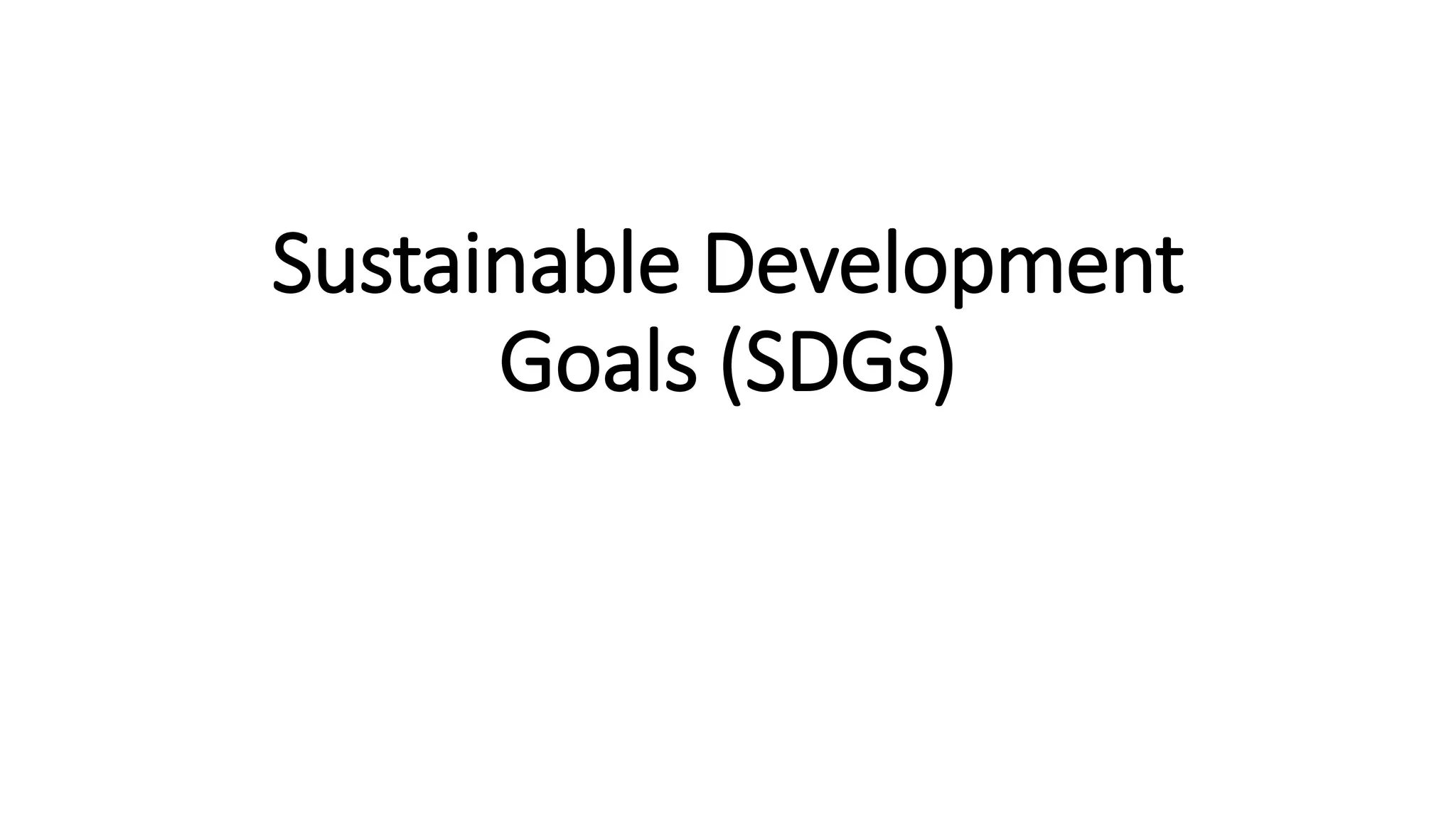 Unit 2 b Sustainable Development Goals (1).pptx