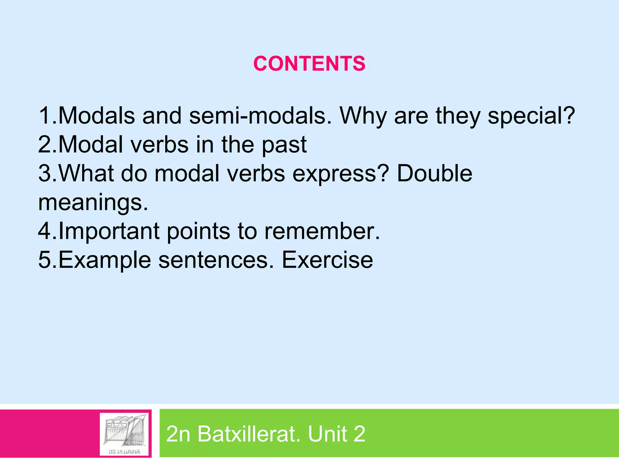 Unit2 btx2 modalverbs_1415 | PPT