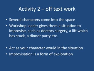 AS Drama: Unit 2 Building the Character | PPT