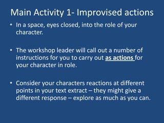 AS Drama: Unit 2 Building the Character | PPT