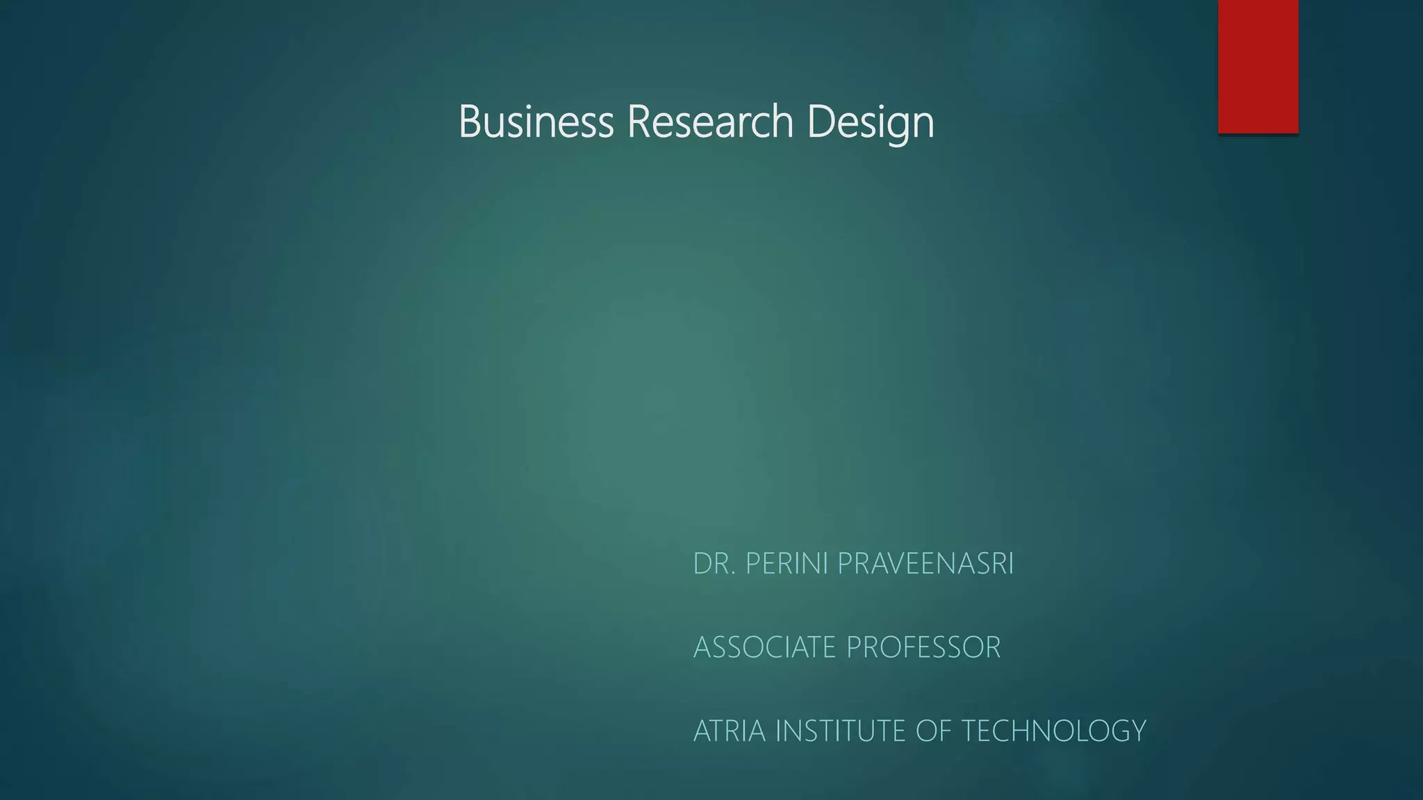 Unit 2 business research design | PPT