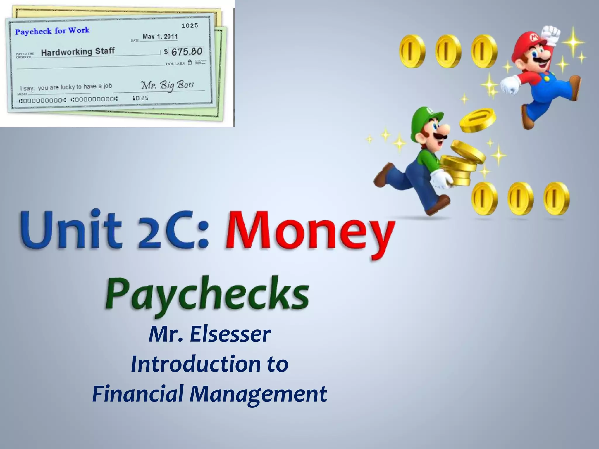 Unit 2C - Money - Paychecks | PPT