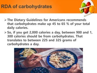 carbohydrates classification, functions, source & RDA | PPTX