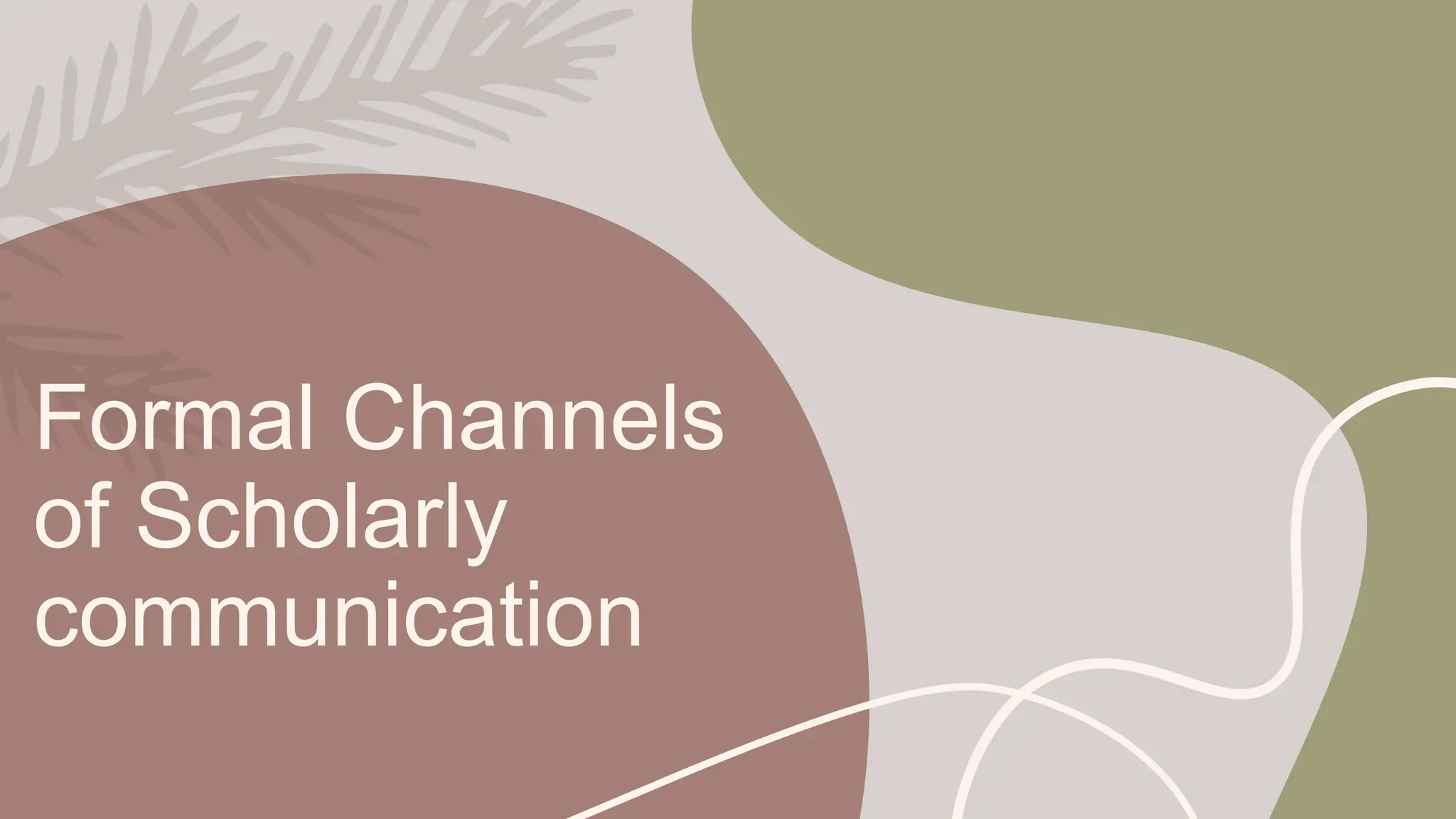 Unit 2 channels of scholarly communication.pptx
