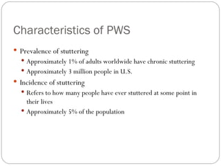 Unit 2 characteristics of pws and the abcs of stuttering | PPT | Brain ...